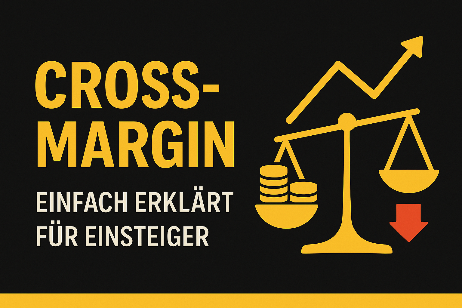 Cross-Margin – einfach erklärt für Einsteiger